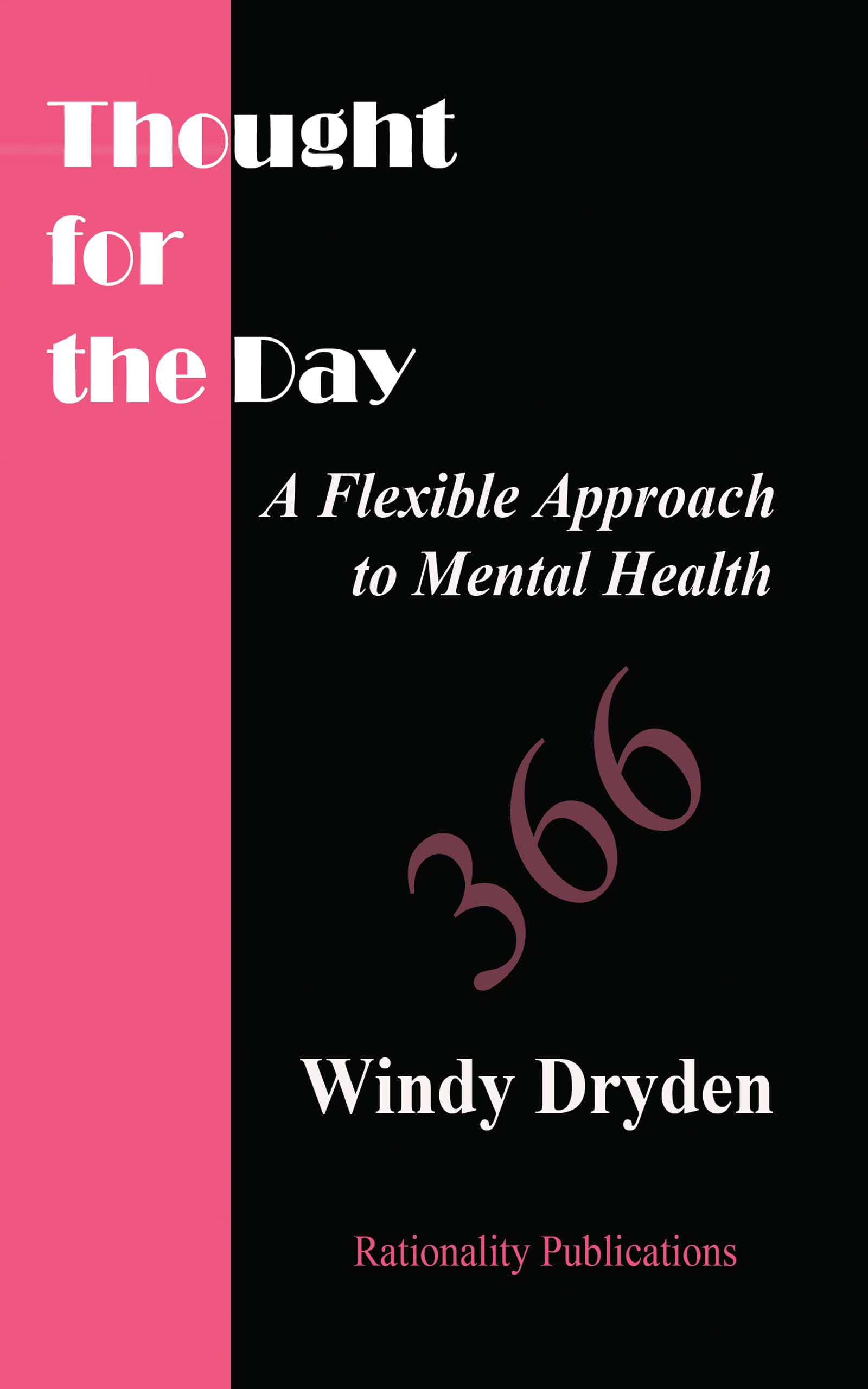 Thought for the Day: A Flexible Approach to Mental Health by Windy ...