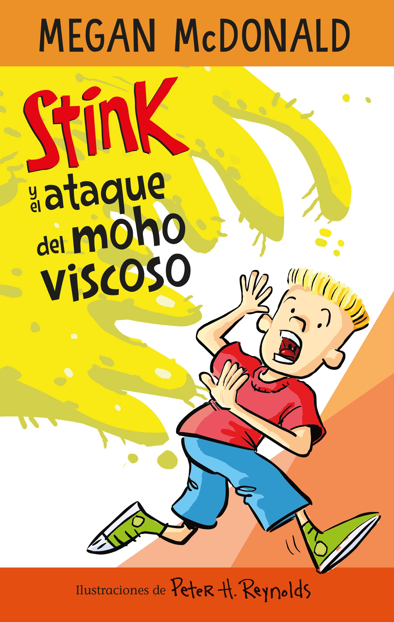 Stink 10 - Stink y el ataque del moho viscoso by Megan McDonald | Goodreads