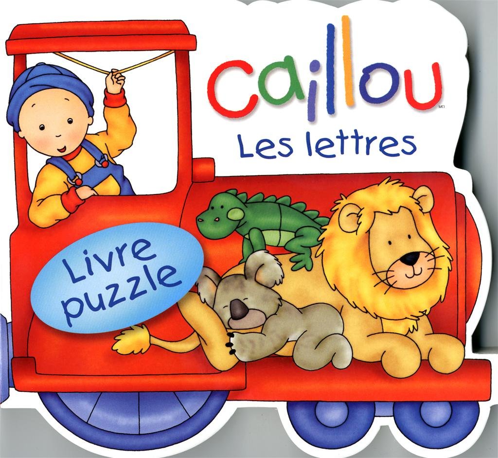 Caillou Les lettres by Eric Sévigny | Goodreads