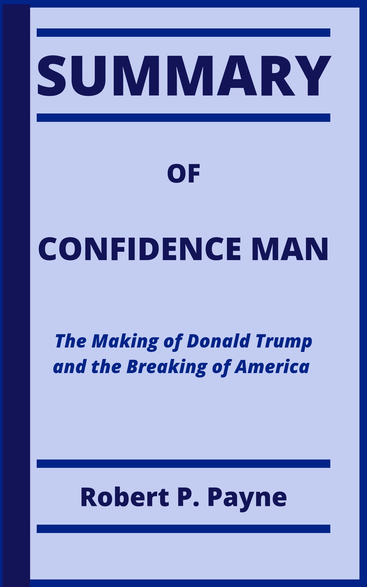 Summary of Confidence Man By Maggie Haberman: The Making of Donald ...