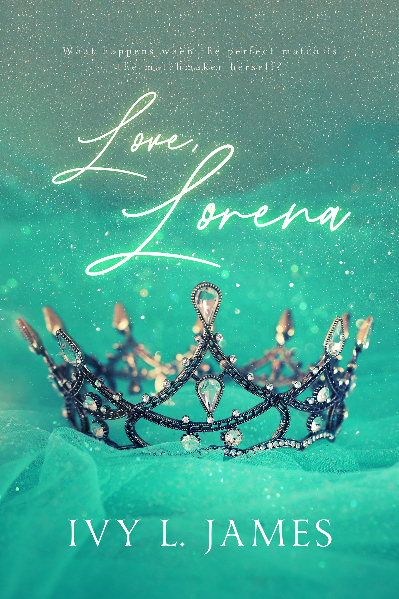 Love, Lorena by Ivy L. James | Goodreads