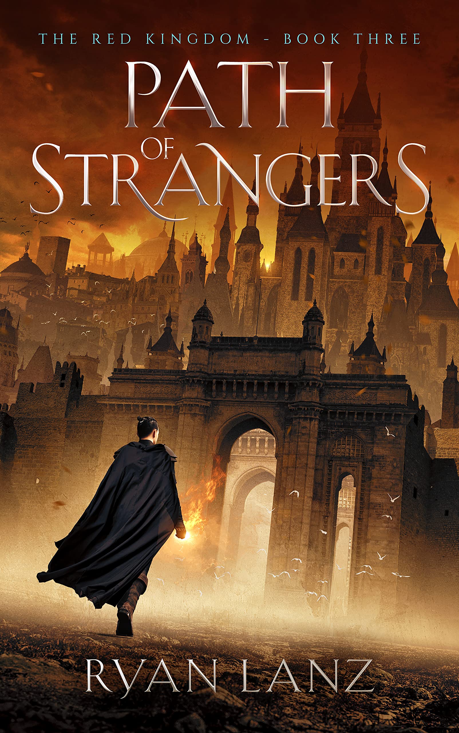 Path of Strangers (The Red Kingdom, #3) by Ryan Lanz | Goodreads