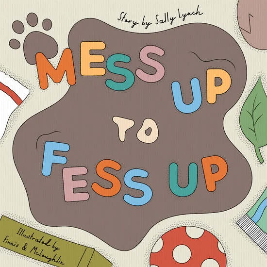 Mess Up to Fess Up by Sally Lynch | Goodreads