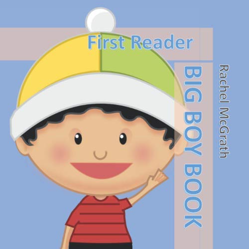 Big Boy Book: First Reader by Rachel McGrath | Goodreads