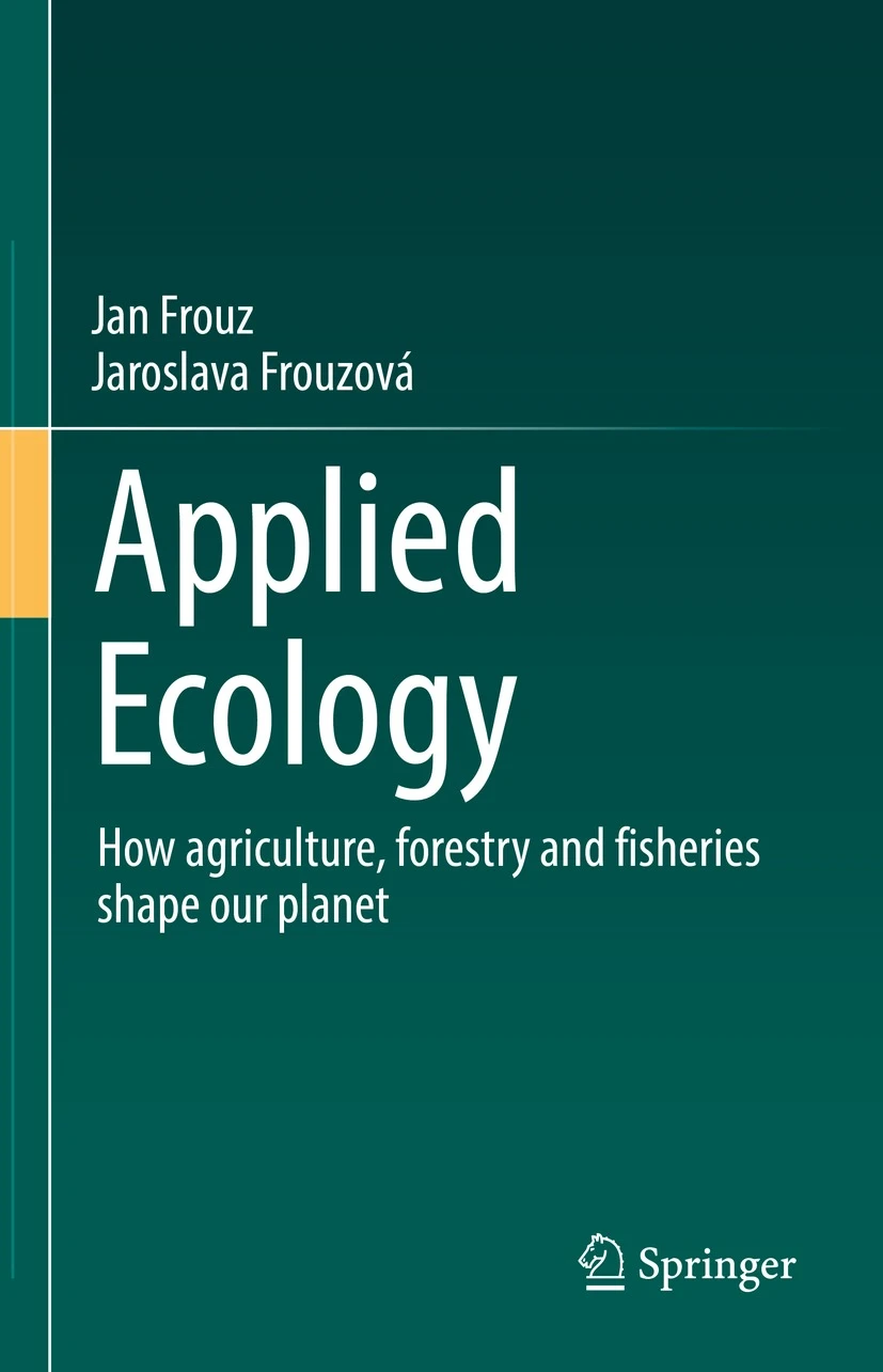 Applied Ecology: How agriculture, forestry and fisheries shape our ...