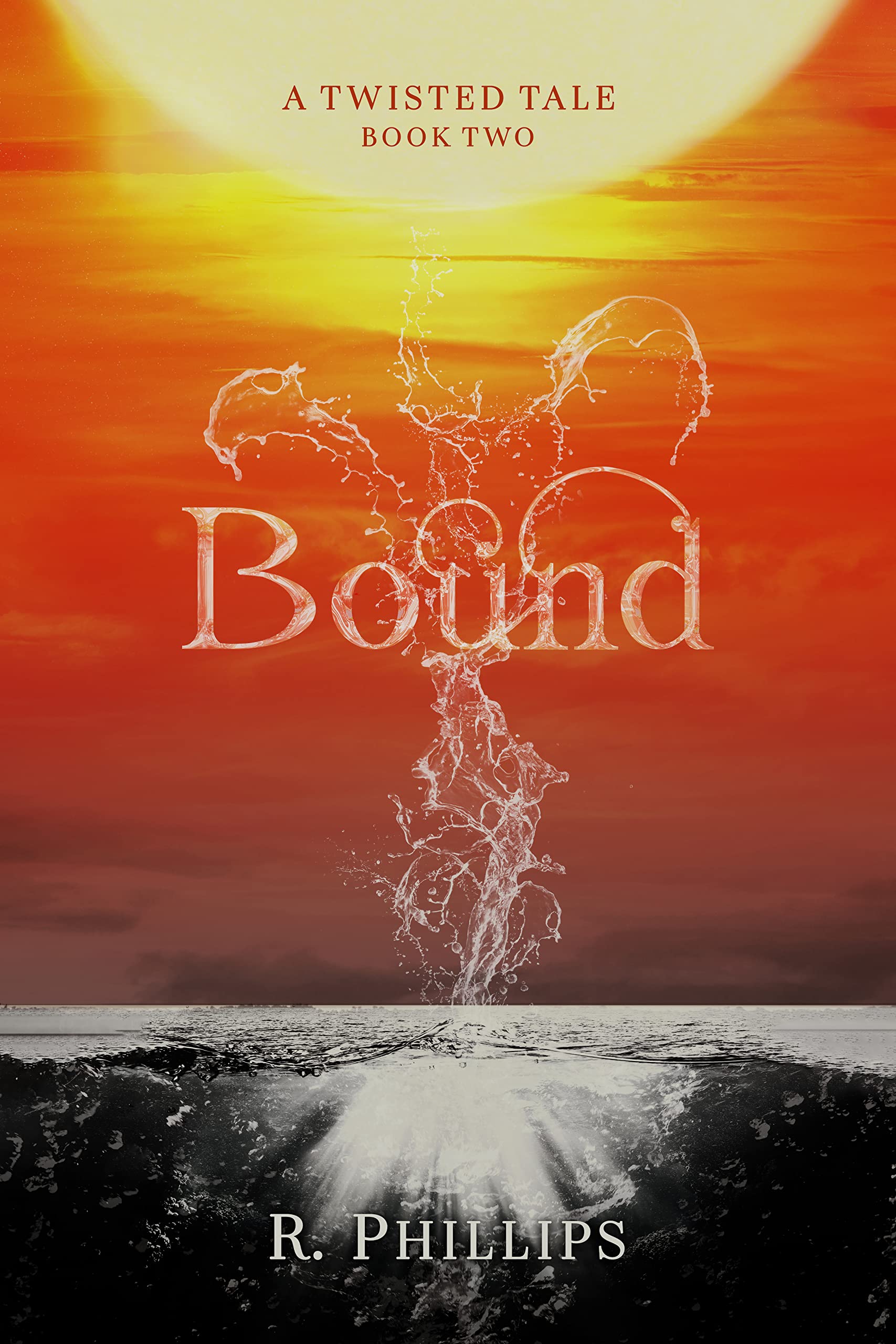 Bound (A Twisted Tale #2) by R. Phillips | Goodreads