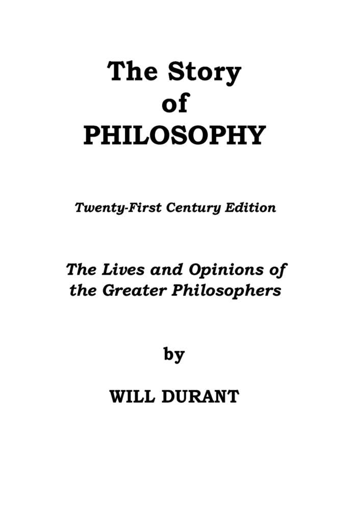 The Story of Philosophy by Will Durant | Goodreads