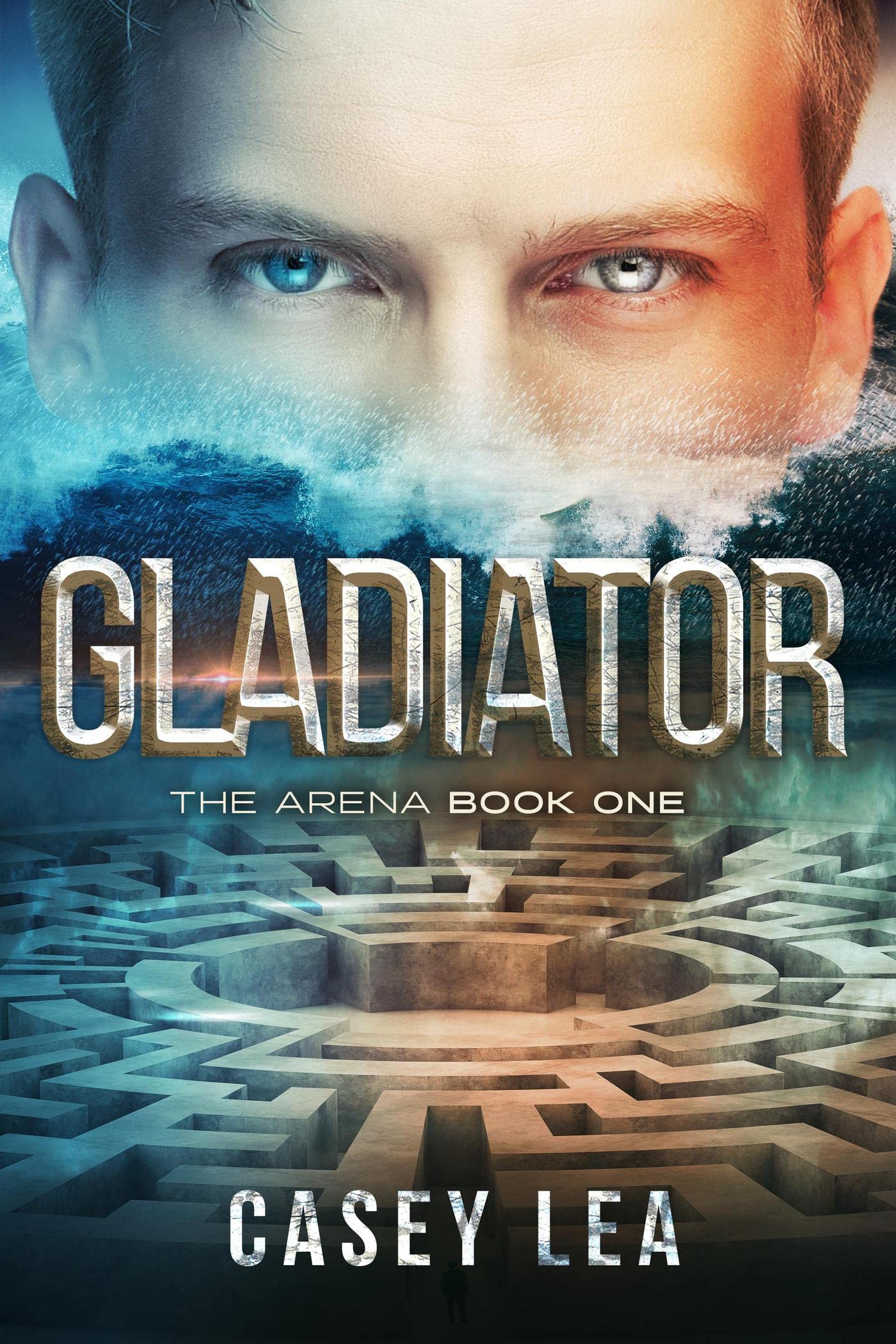 Gladiator (The Arena Book 1) by Casey Lea | Goodreads