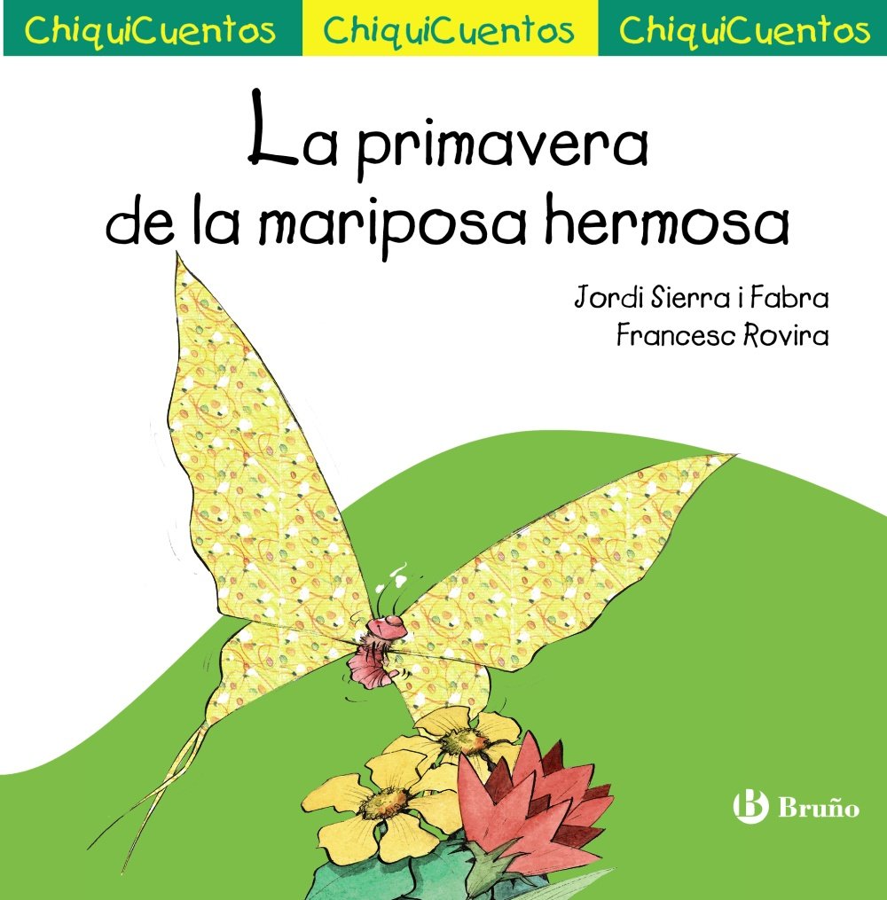 La primavera de la mariposa hermosa by Jordi Sierra i Fabra | Goodreads