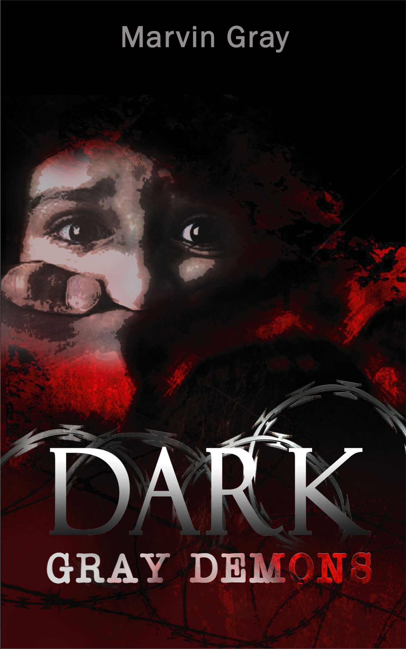 Dark Gray Demons (Marvin Gray Book 5) by Marvin Gray | Goodreads
