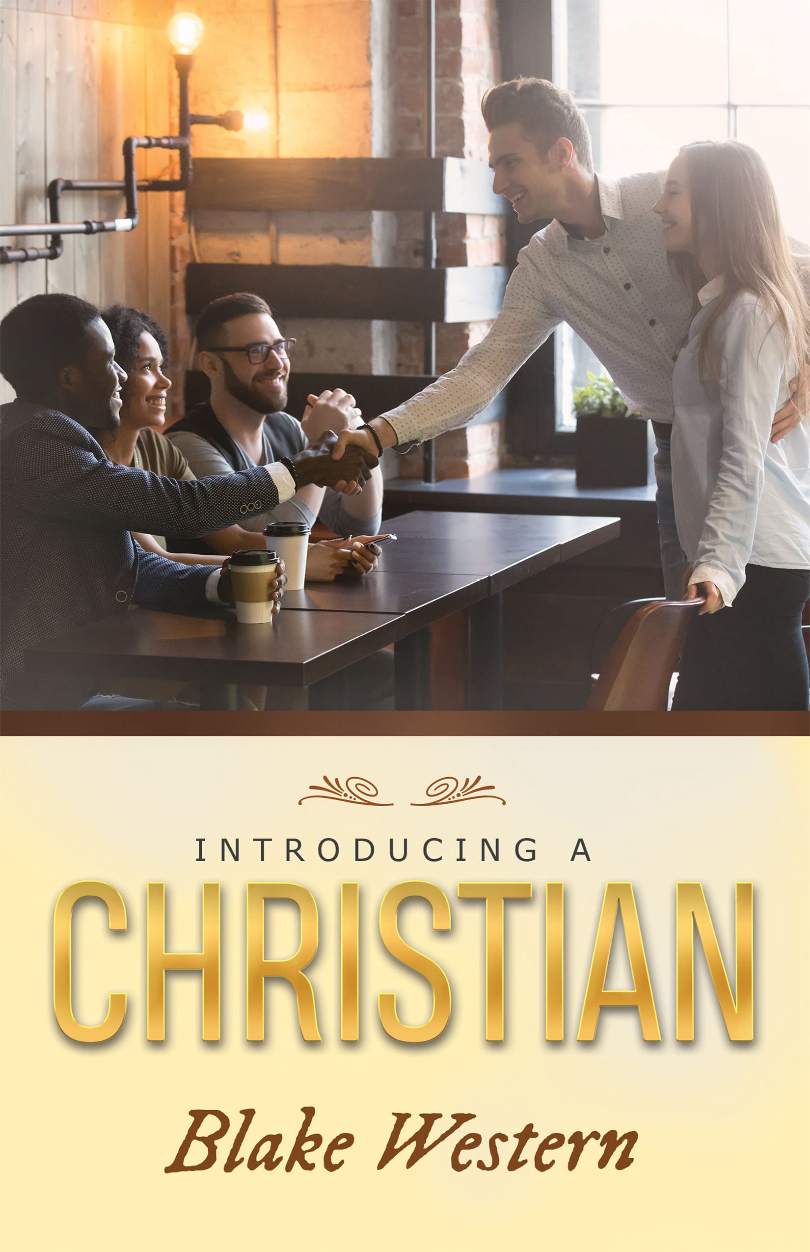 Introducing A Christian by Blake Western | Goodreads