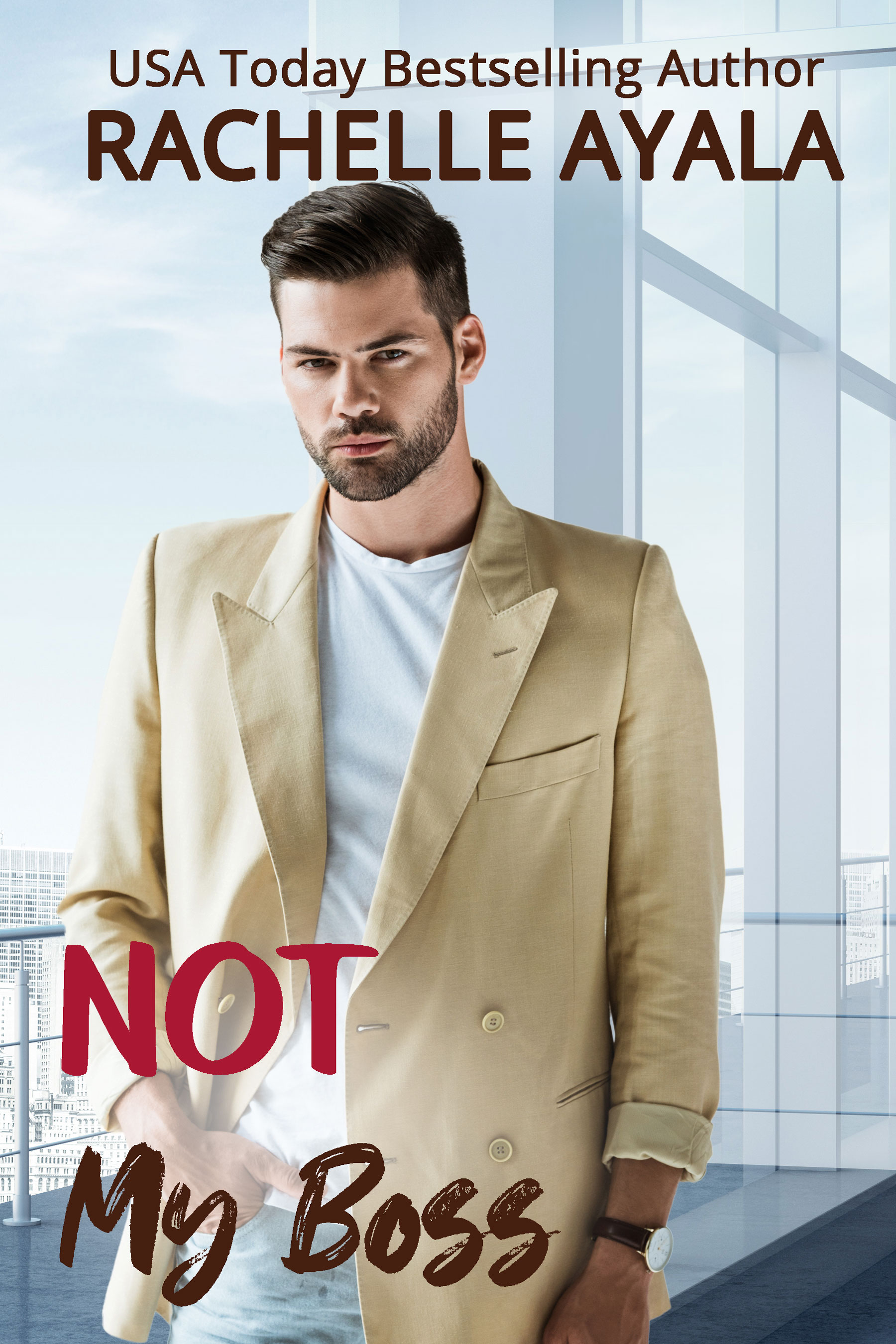 Not My Boss: A Clean Workplace Romantic Comedy by Rachelle Ayala ...