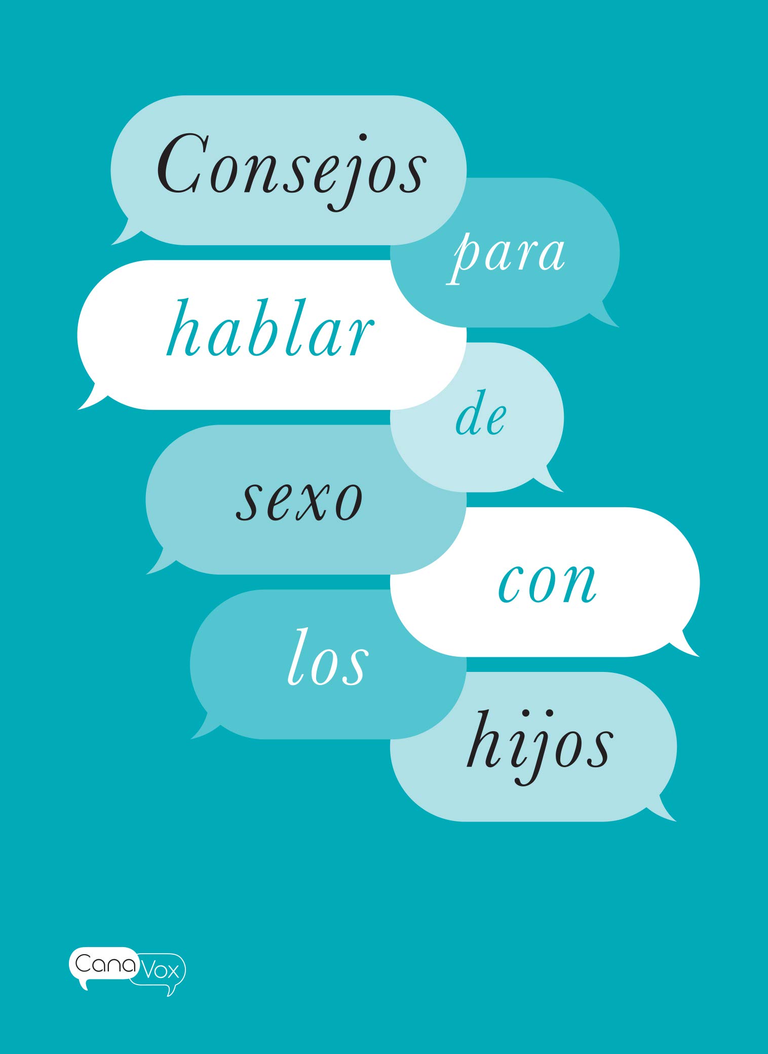 Consejos Para Hablar De Sexo Con Tus Hijos Latin America By Cana Vox 5406