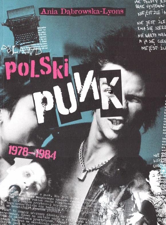 Polski Punk 1978-1984 by Anna Dabrowska-Lyons | Goodreads
