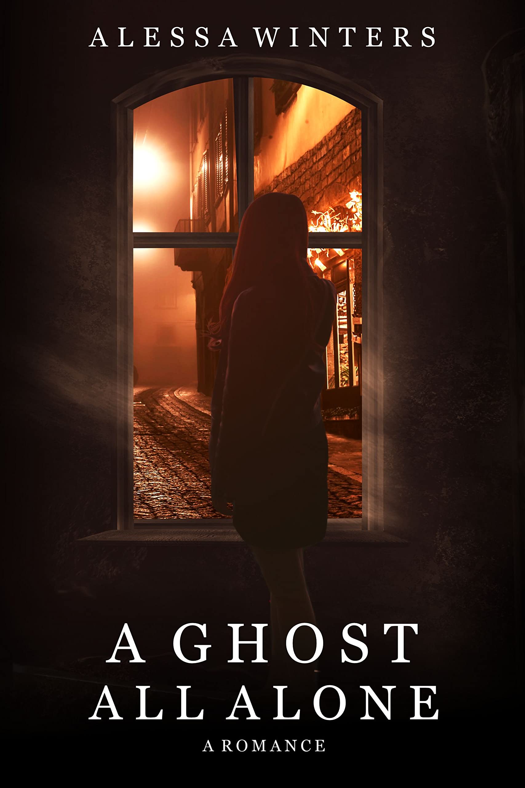 A Ghost All Alone: A Romance by Alessa Winters | Goodreads