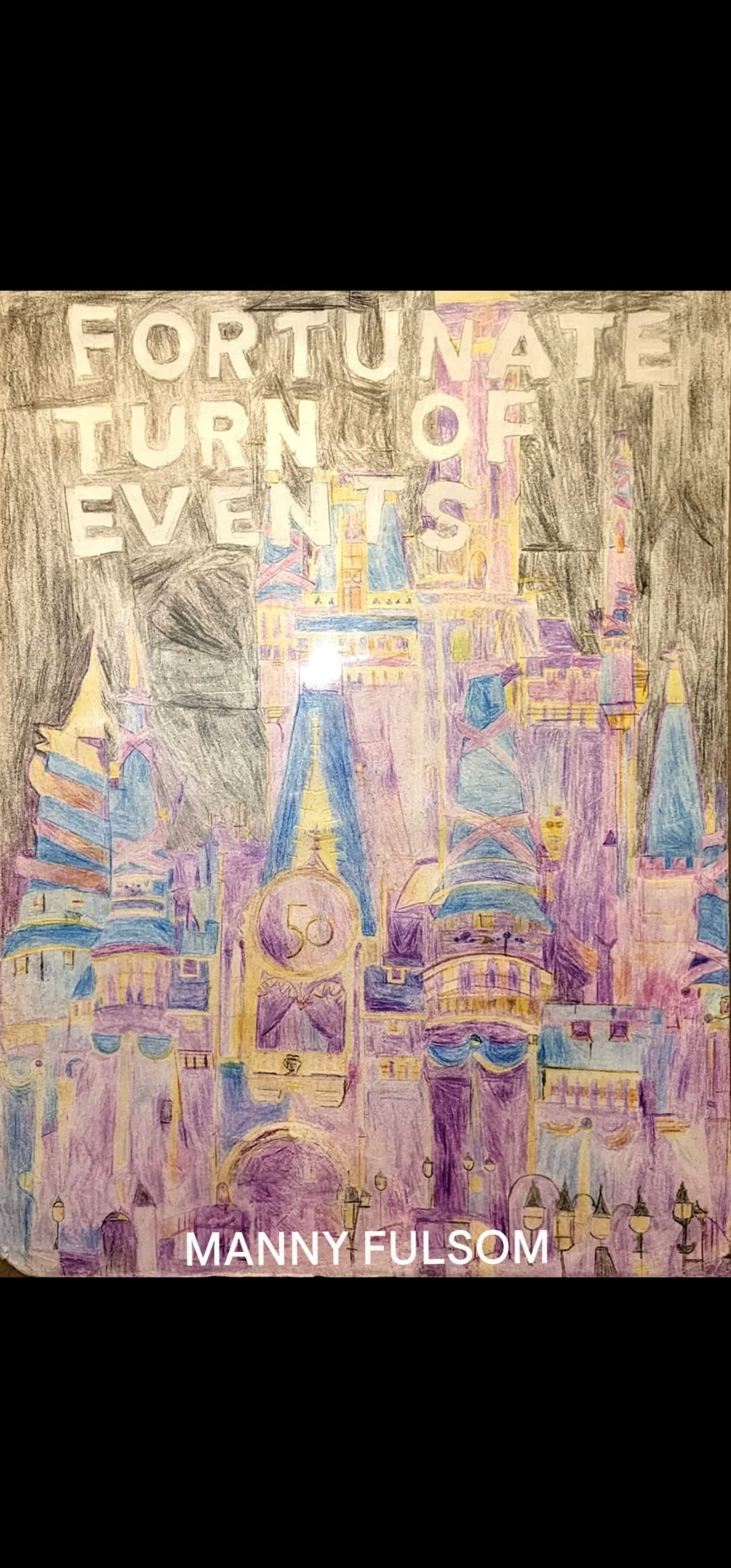 Fortunate Turn of Events by Manny Fulsom | Goodreads