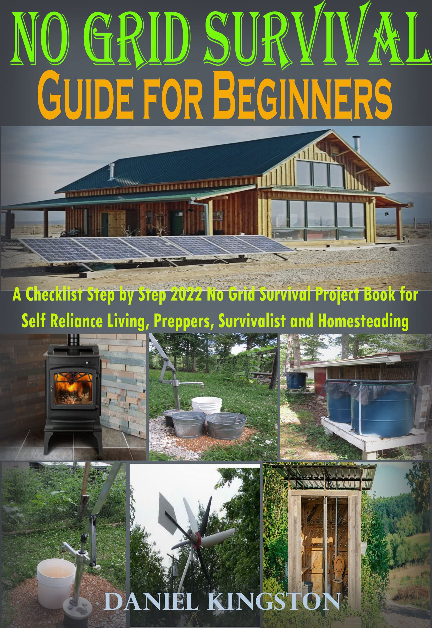 No Grid Survival Guide for Beginners: A Checklist Step by Step 2022 No ...
