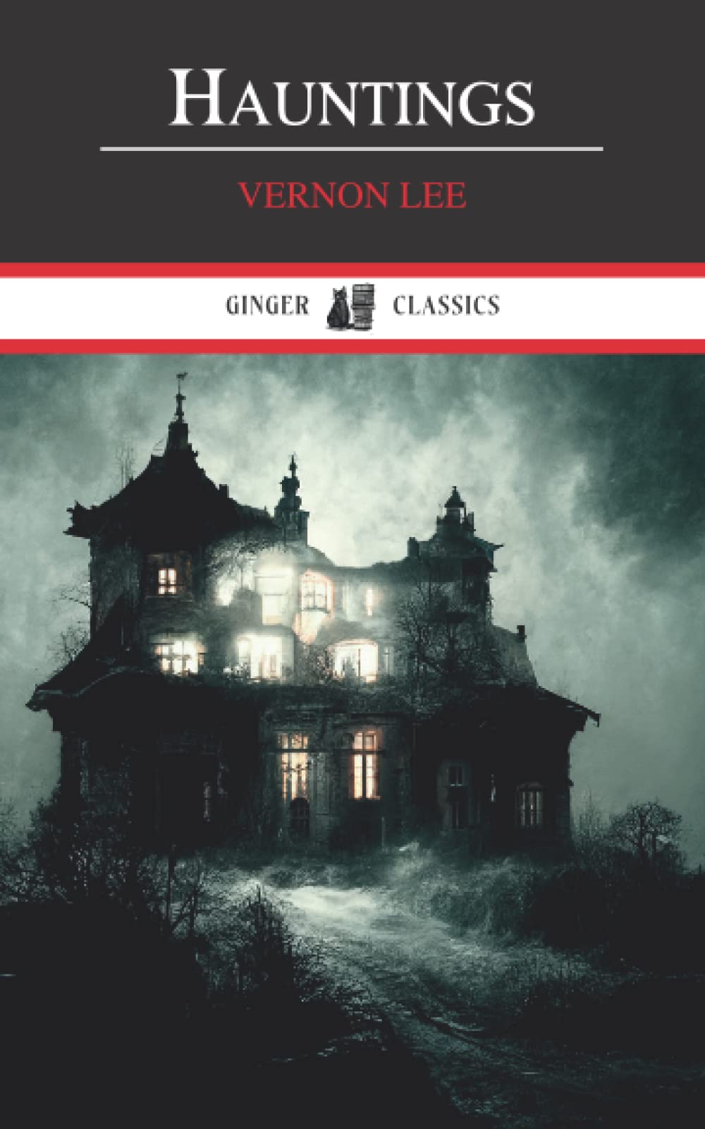Hauntings: The 1890 Collection of Fantastic Stories by Vernon Lee ...