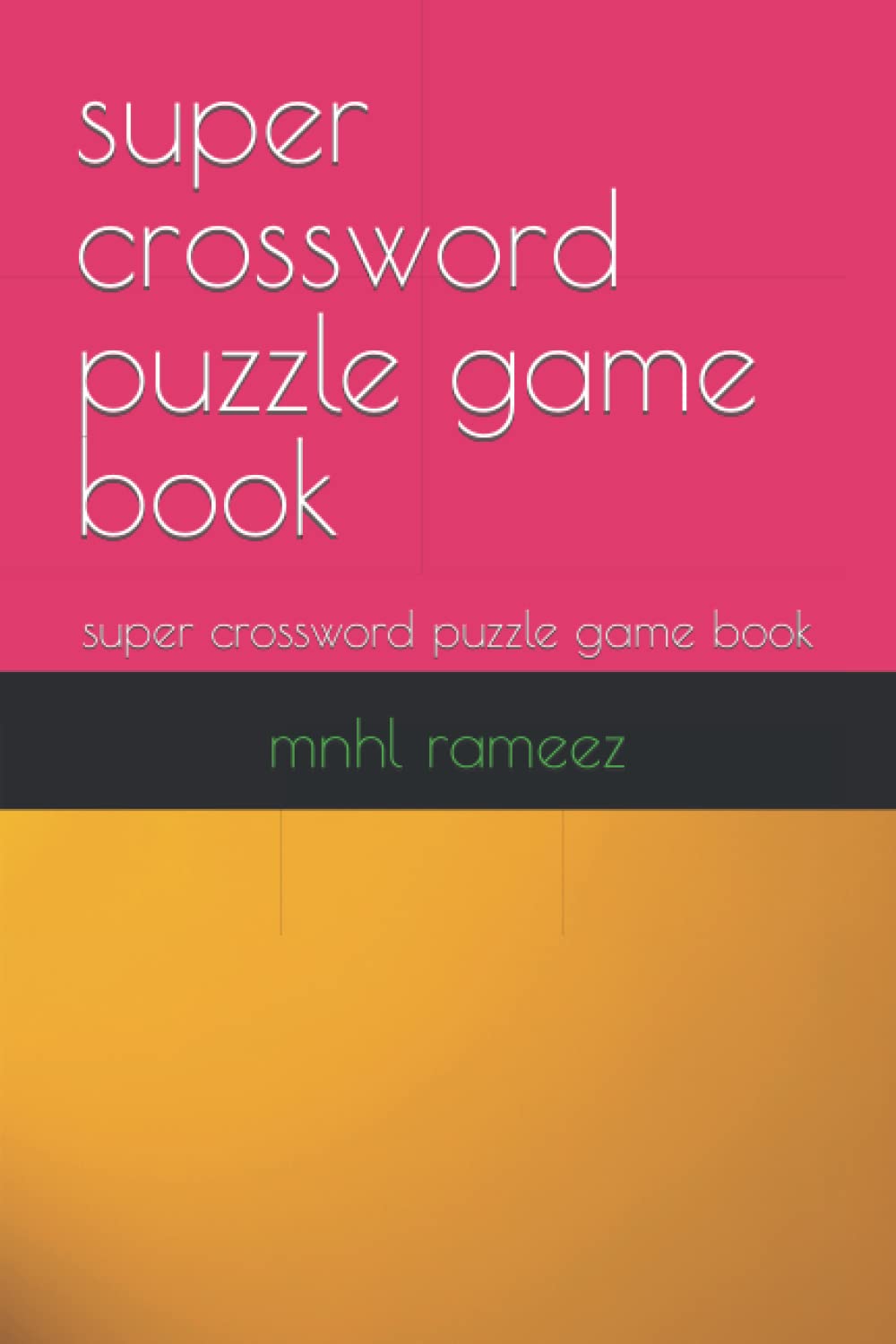 super-crossword-puzzle-game-book-super-crossword-puzzle-game-book-by