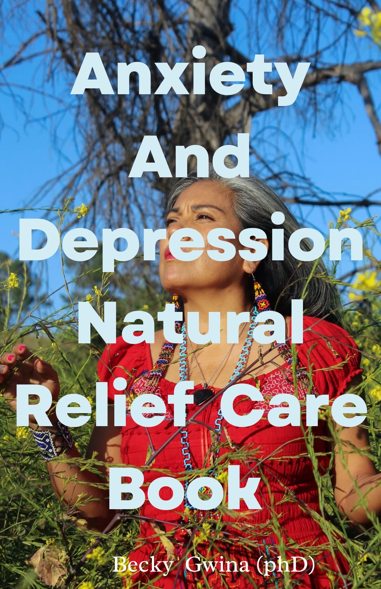 Anxiety And Depression Relief Natural Care Book: Mental Fatigue And ...
