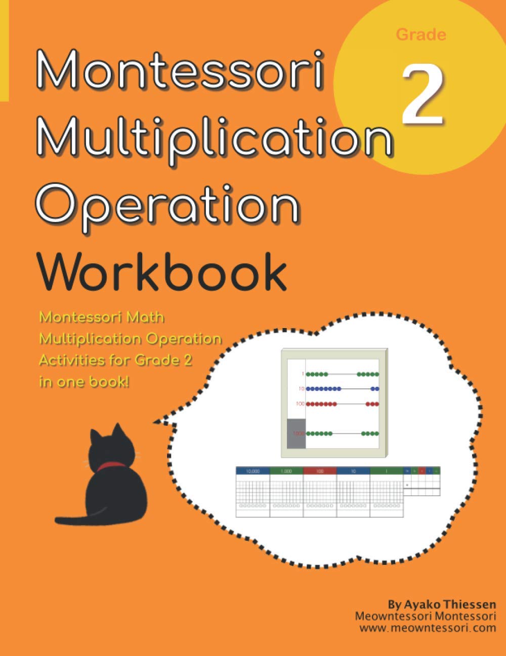Grade 2 Montessori Math Multiplication Operation Workbook: Montessori ...