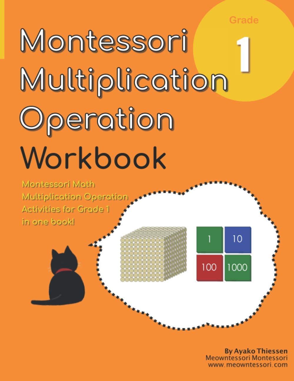 Grade 1 Montessori Math Multiplication Operation Workbook: Montessori ...