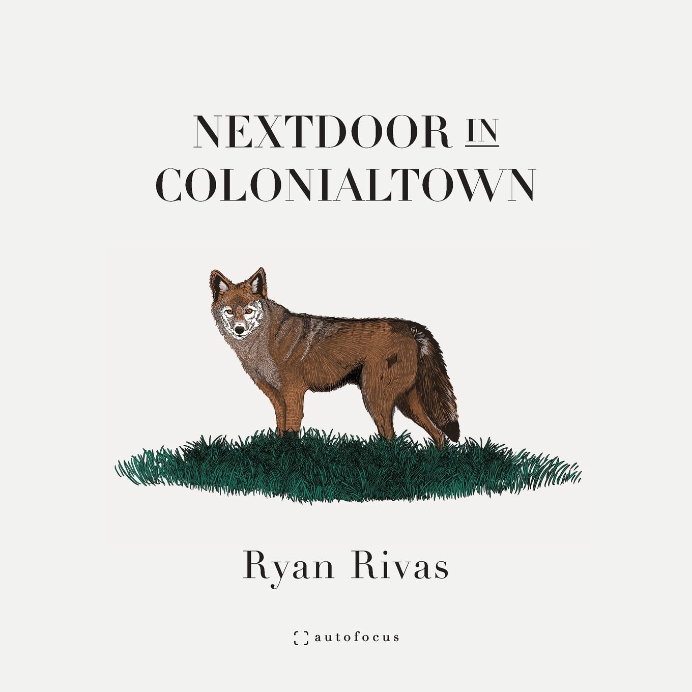 Nextdoor in Colonialtown by Ryan Rivas | Goodreads