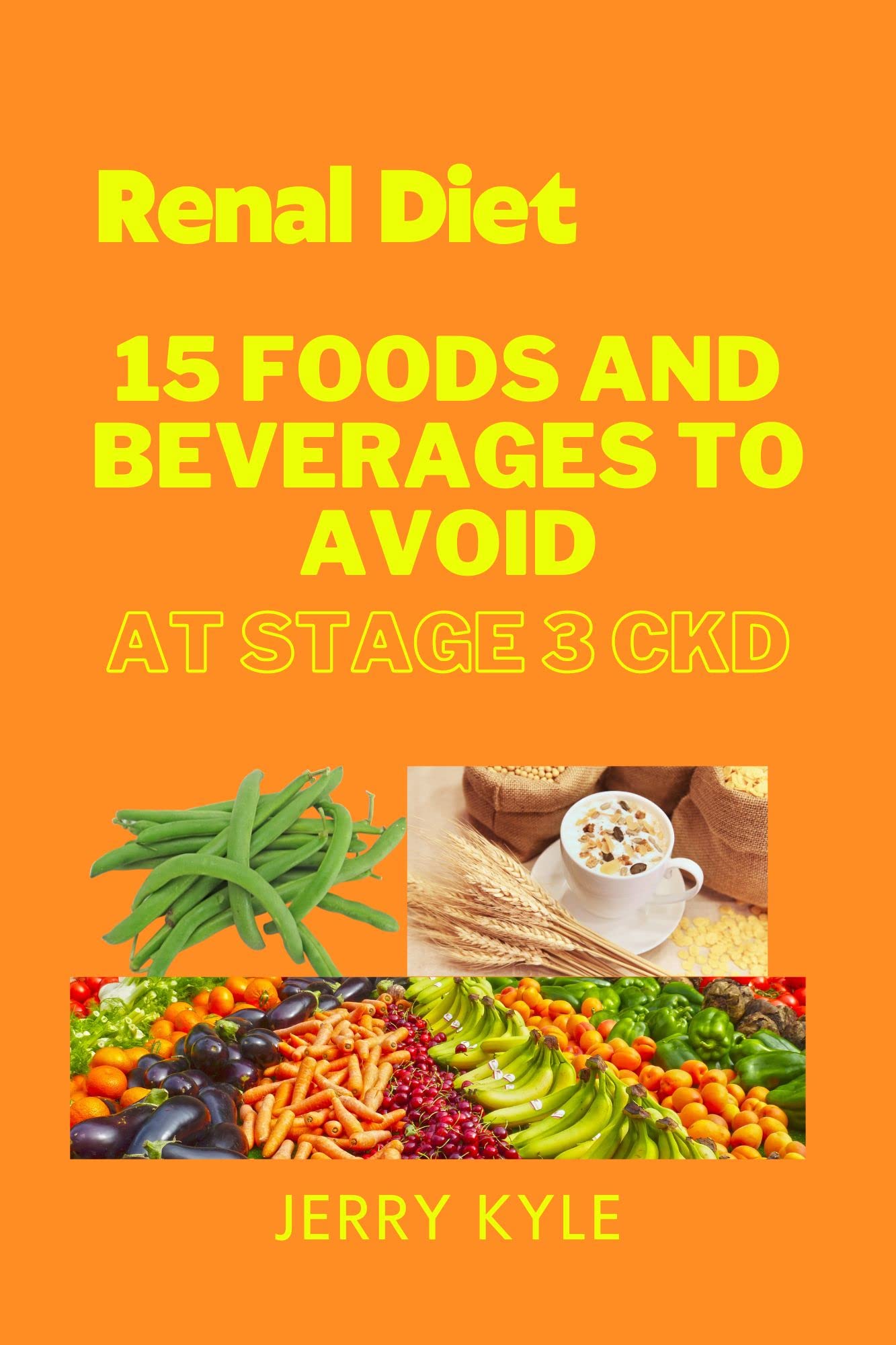 Renal diet: 15 foods and beverages to avoid at stage 3 CKD by Jerry ...