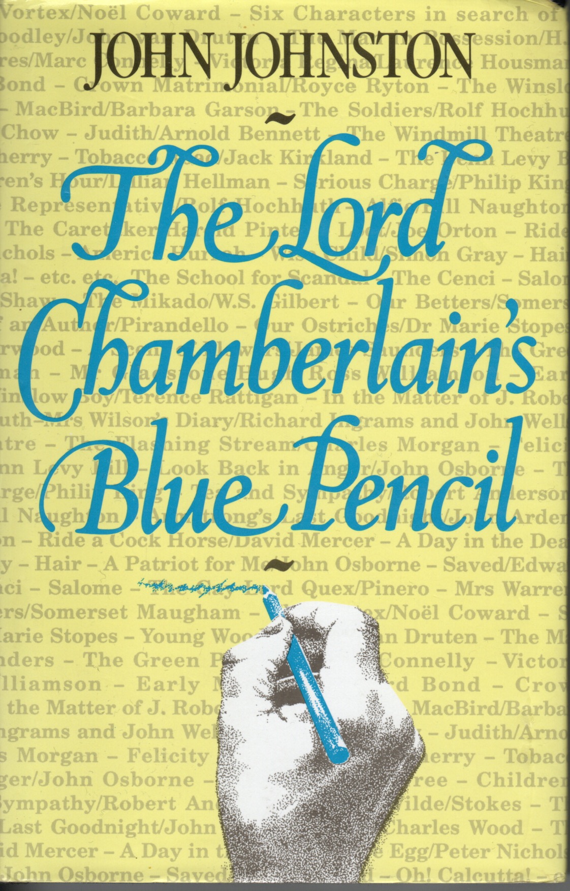 The Lord Chamberlain's Blue Pencil by John Johnston | Goodreads