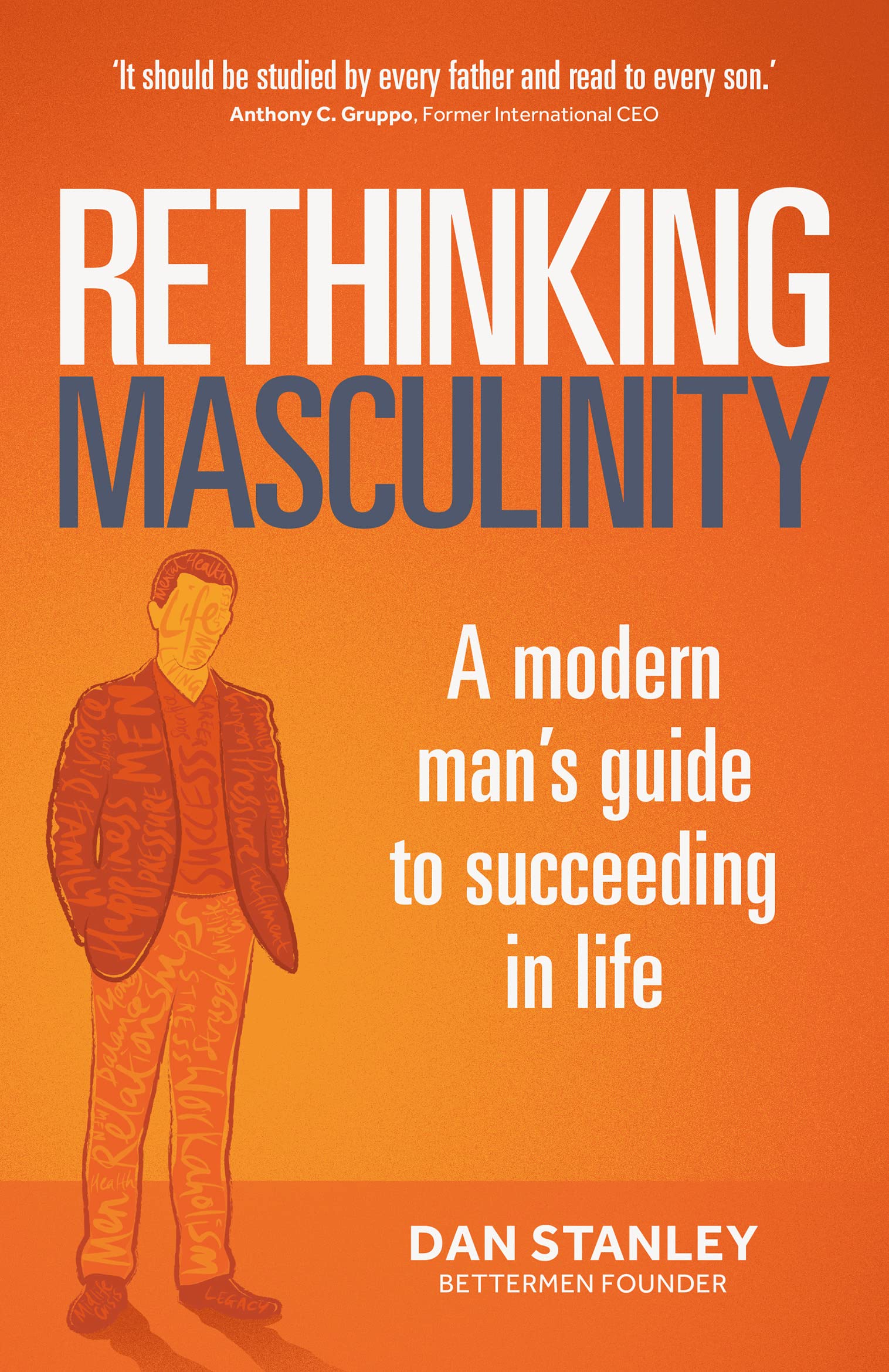 Rethinking Masculinity: A Modern Man’s Guide to Succeeding in Life by ...