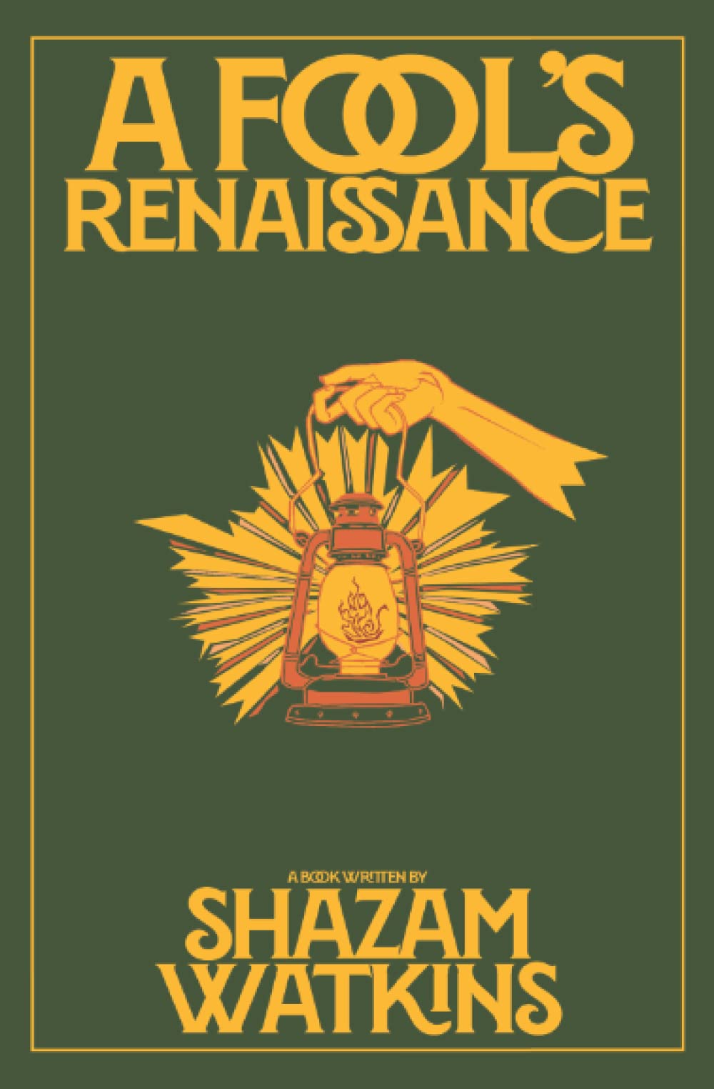 A Fool's Renaissance by Shazam Watkins | Goodreads