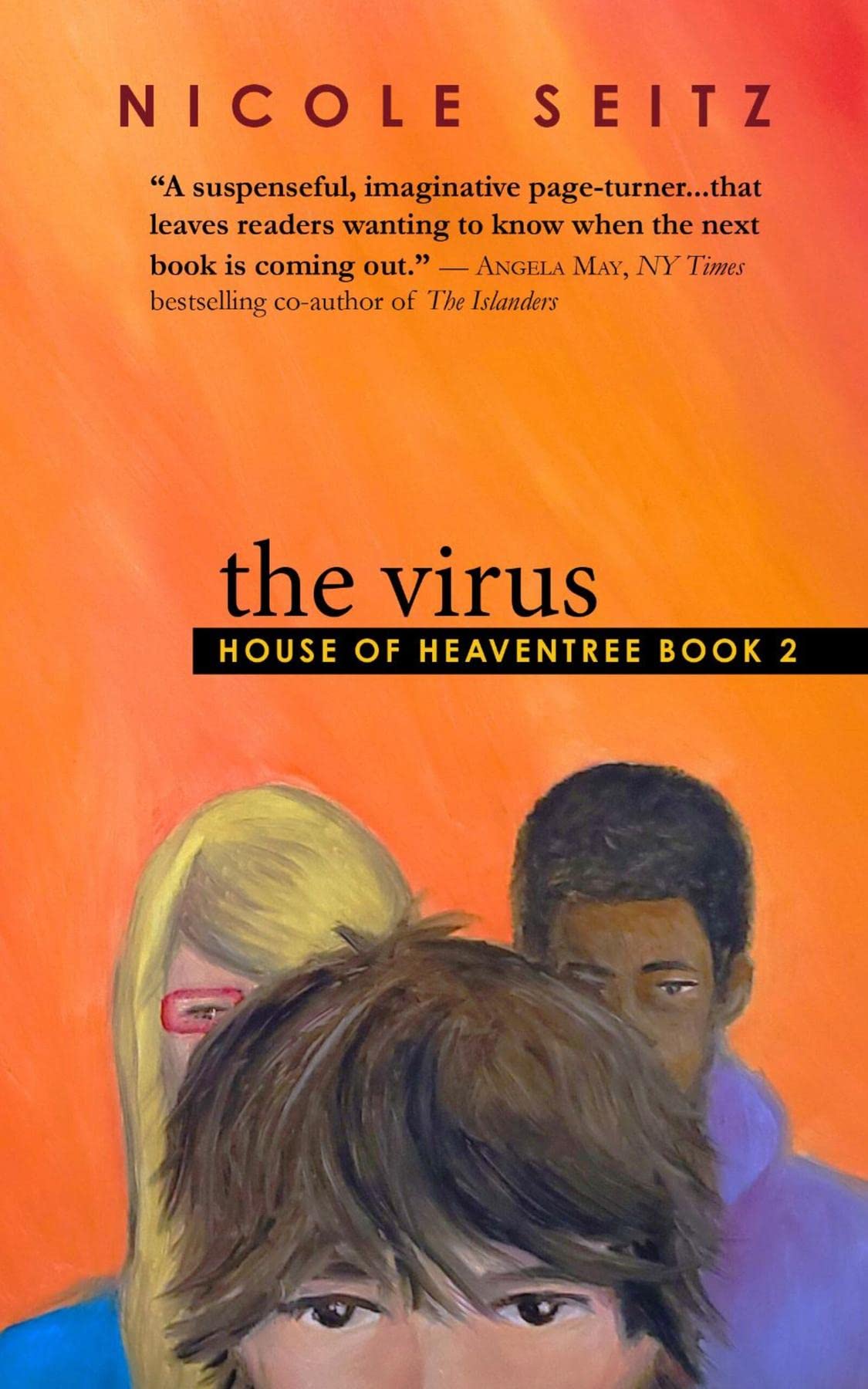 The Virus: House of Heaventree Book 2 by Nicole Seitz | Goodreads