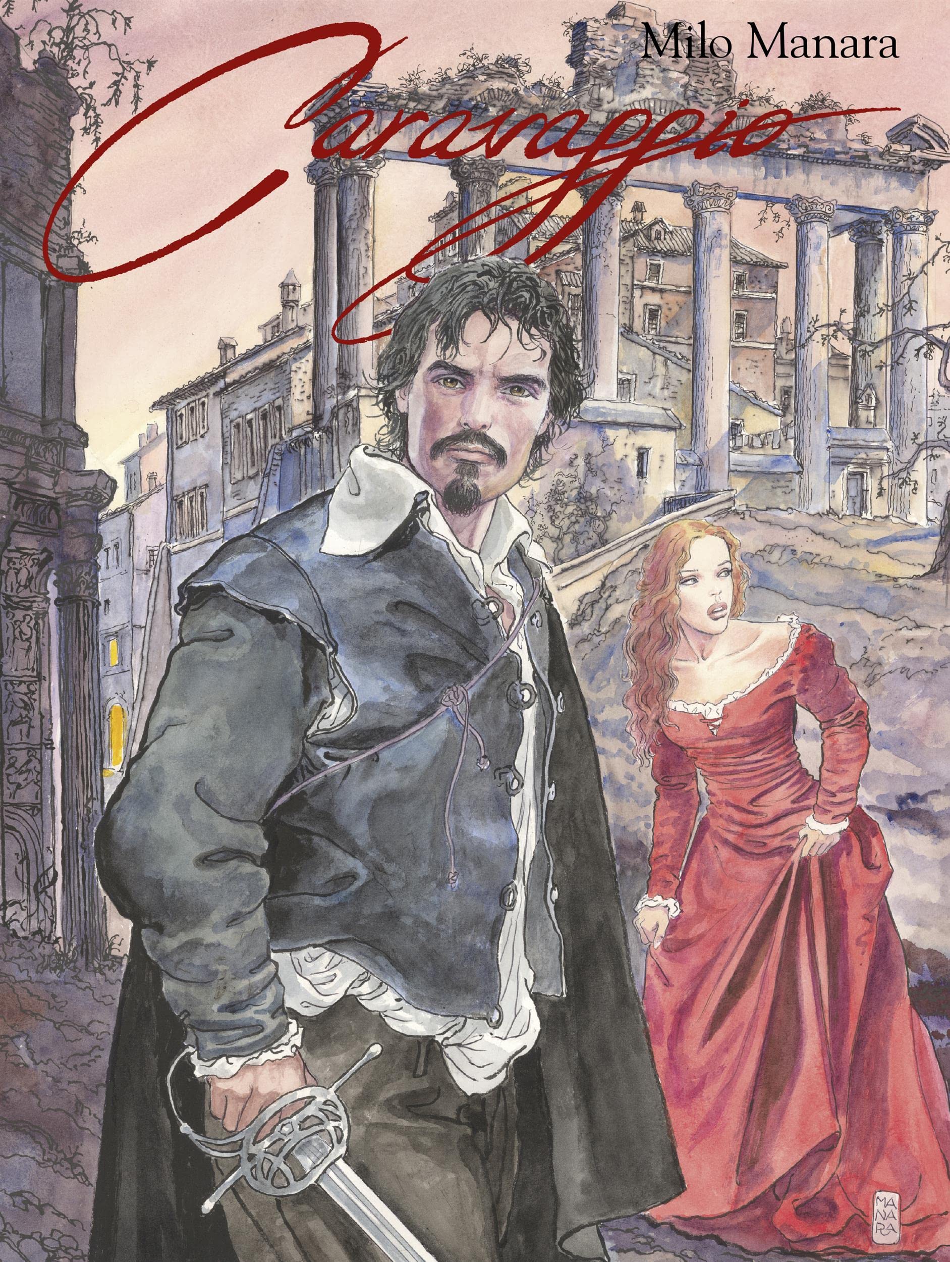 Caravaggio - L'integrale (Manara Collection Vol. 9) by Milo Manara | Goodreads