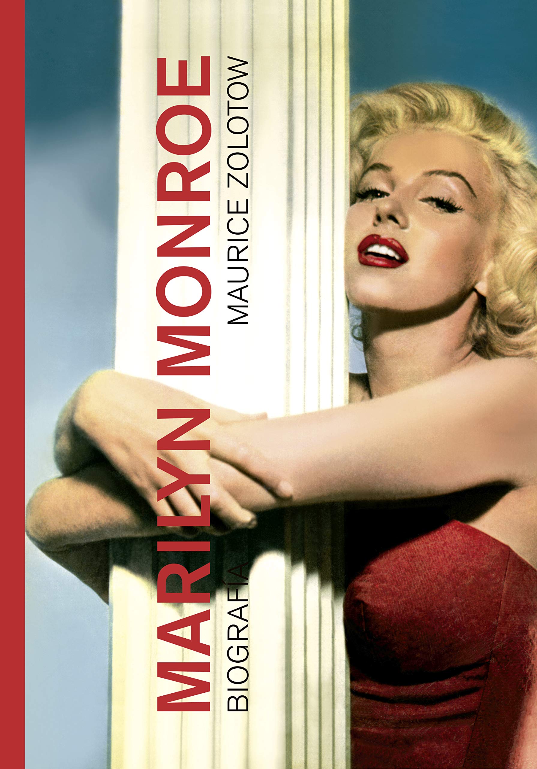 Marilyn Monroe: Biografía by Maurice Zolotow | Goodreads