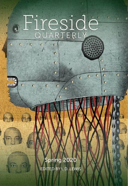 Fireside Quarterly Spring 2020 by L.D. Lewis | Goodreads