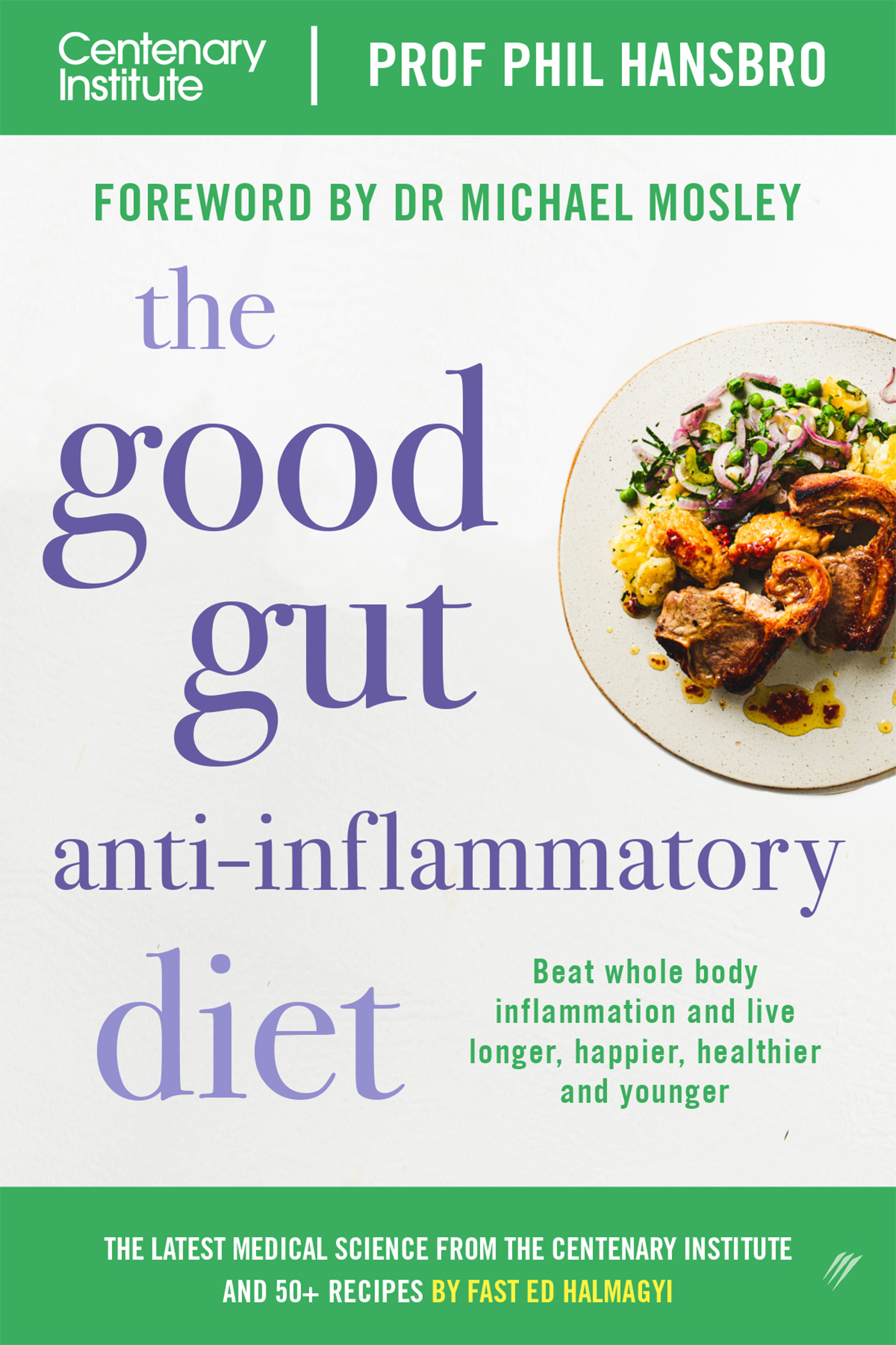The Good Gut Anti-Inflammatory Diet by Phil Hansbro | Goodreads