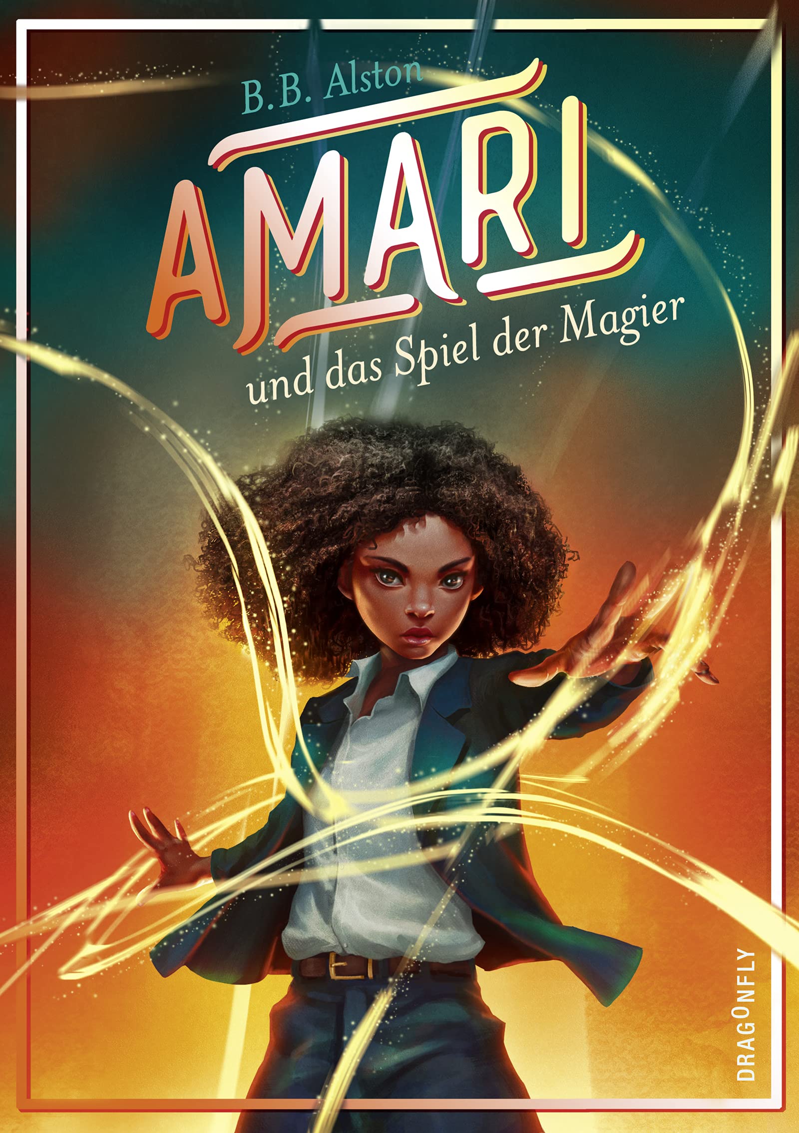 Amari und das Spiel der Magier by B.B. Alston | Goodreads