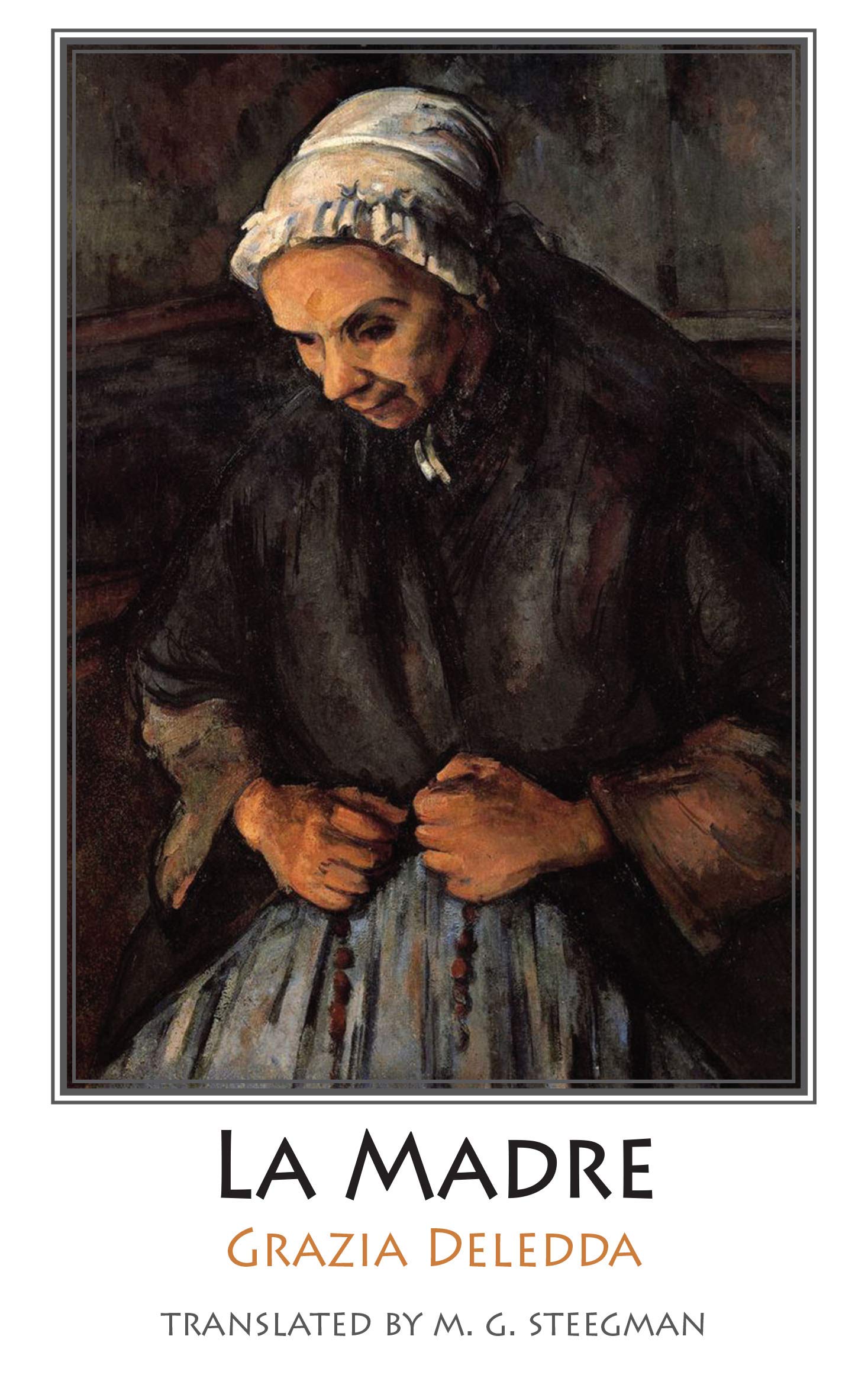 La Madre: The Woman and the Priest by Grazia Deledda | Goodreads