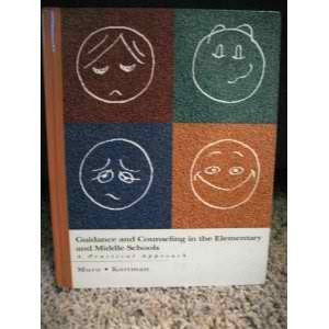 Guidance and Counseling in the Elementary and Middle Schools: A ...