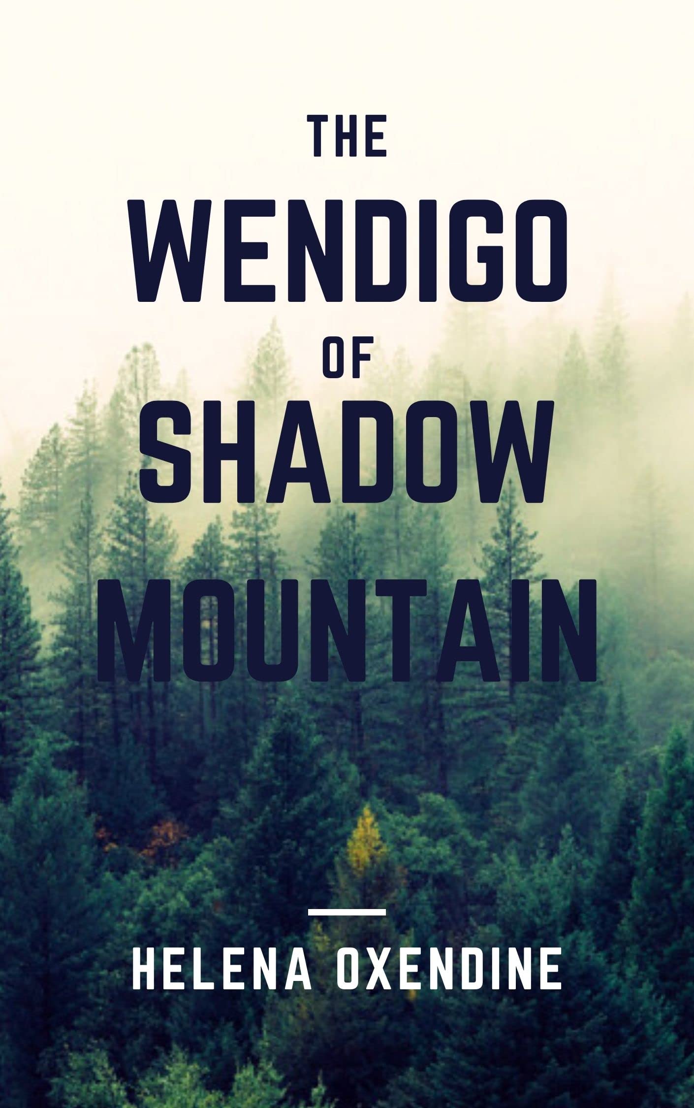 The Wendigo of Shadow Mountain by Helena Oxendine | Goodreads