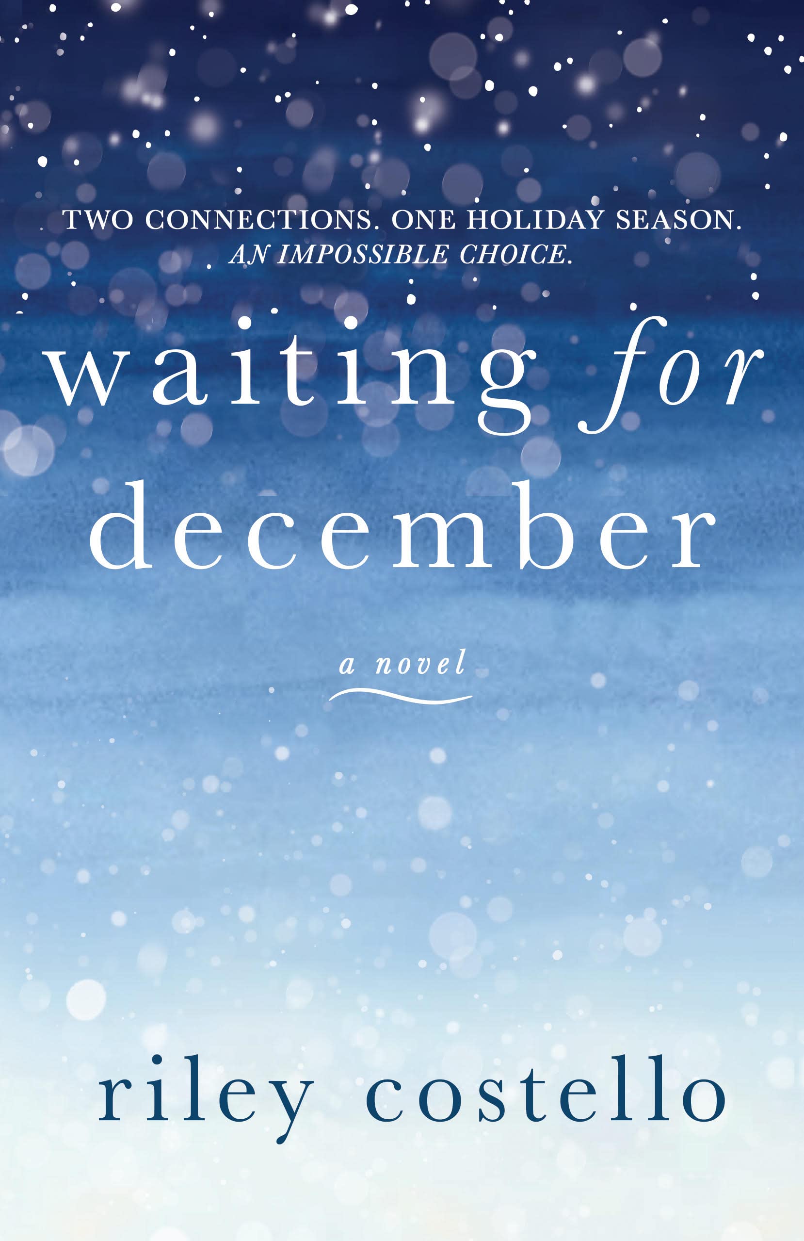 Waiting for December by Riley Costello | Goodreads