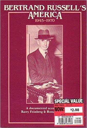 Bertrand Russell's America, 1945-1970 by Barry Feinberg | Goodreads