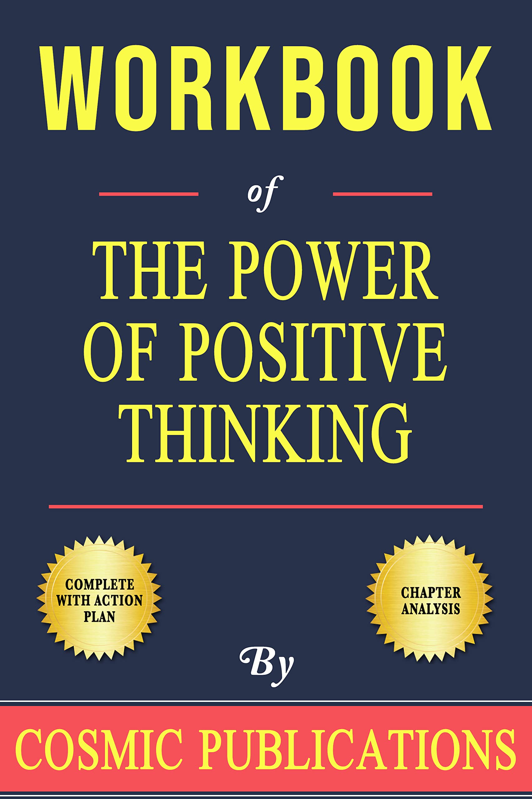 Workbook of Norman Vincent Peale's Book, The Power of Positive Thinking ...
