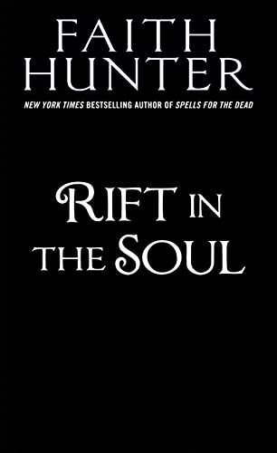 Rift in the soul (Soulwood, #6) by Faith Hunter | Goodreads