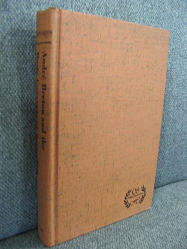 Andre Breton and the Basic Concepts of Surrealism by Michel Carrouges ...