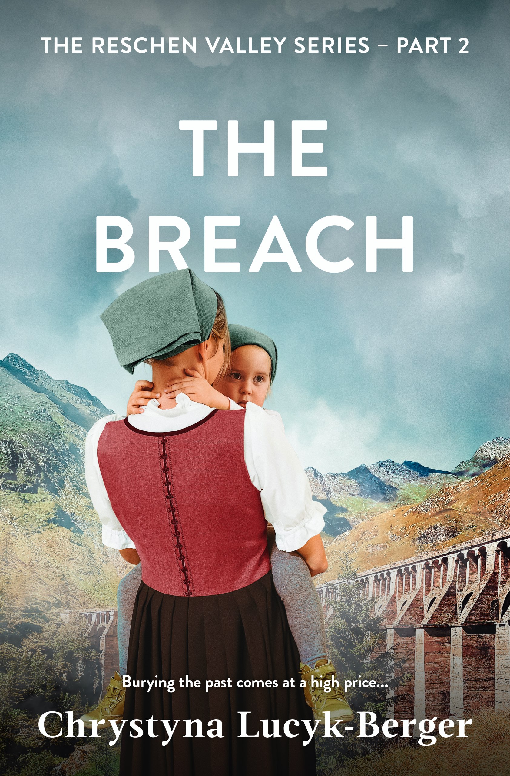 The Breach: A Reschen Valley Novel Part 2 by Chrystyna Lucyk-Berger ...