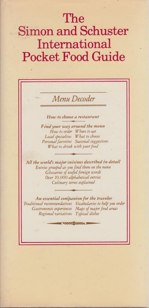 The Simon and Schuster International Pocket Food Guide by Quentin Crewe ...