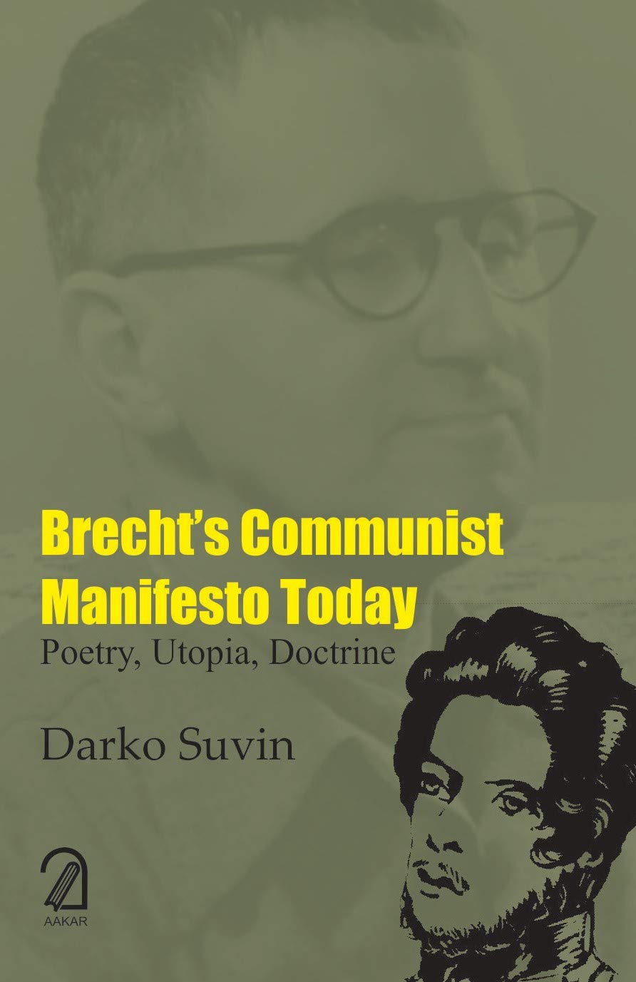 Brecht's Communist Manifesto Today:: Poetry, Utopia, Doctrine by Darko ...
