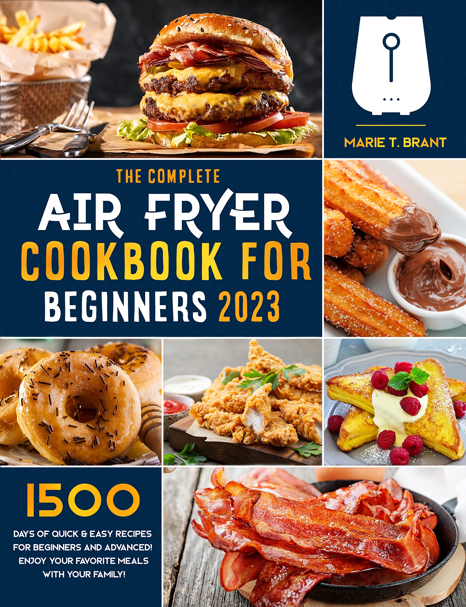 Air Fryer Cookbook : 1500 Days of Quick & Easy Recipes for Beginners ...