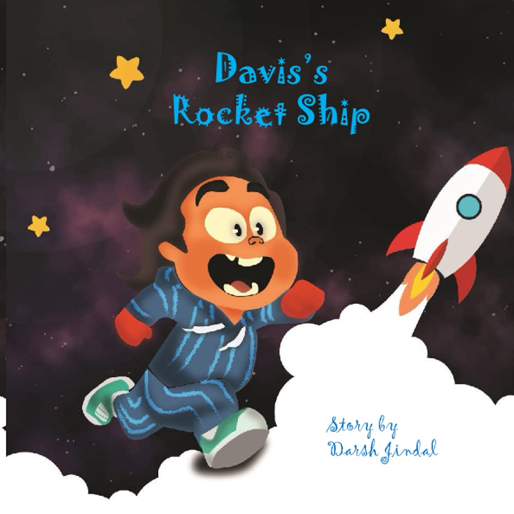 Davis's Rocket ship by Darsh Jindal | Goodreads